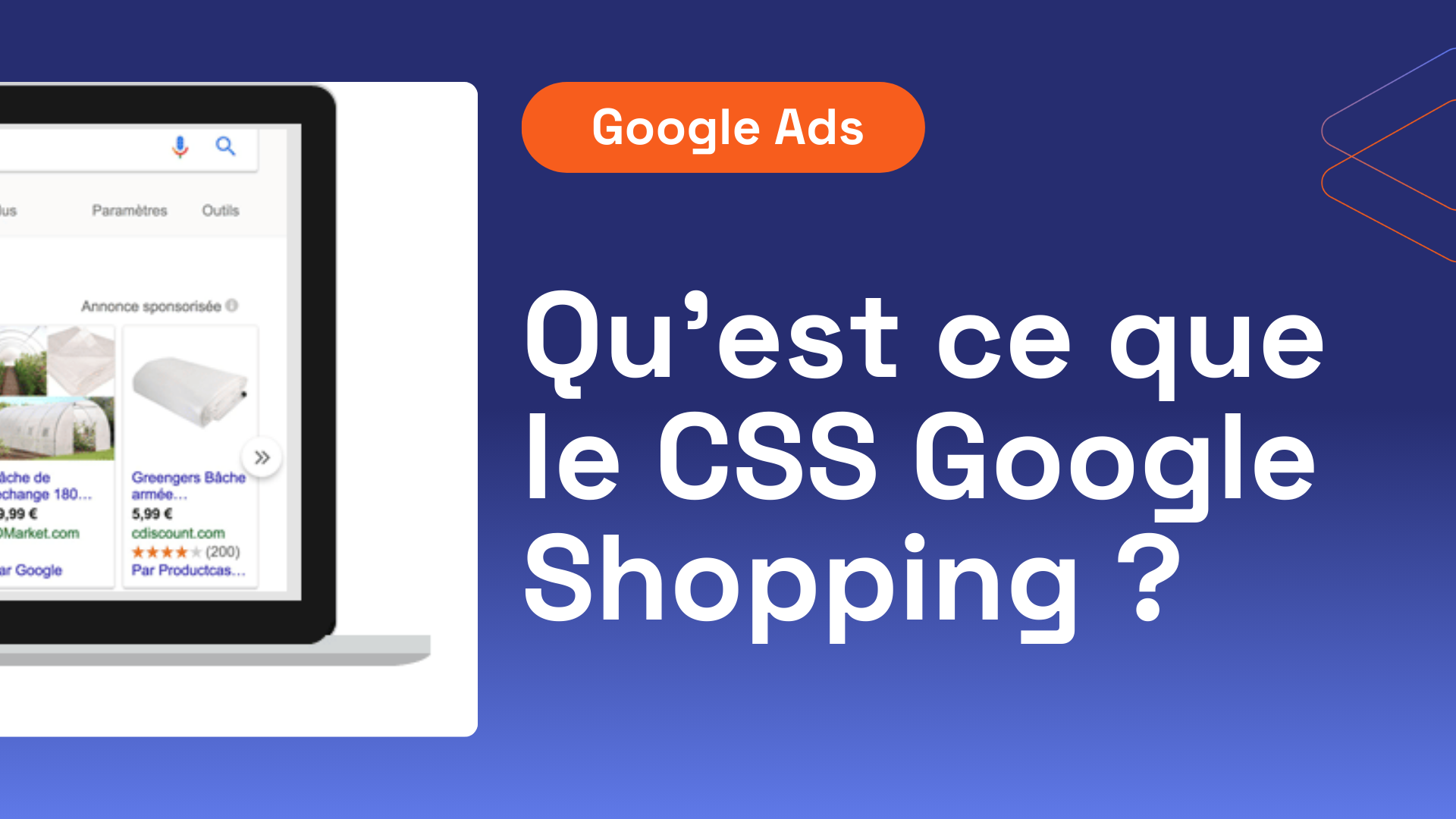 Qu'est ce que le CSS Google Shopping ? - Steerfox